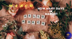 How Many Days in March? A best Complete Guide to This Spring Month - en ...